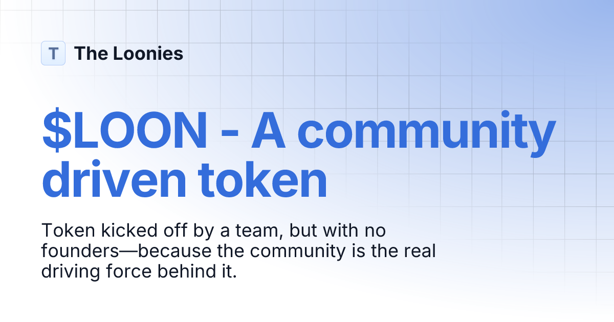 $LOON - A community driven token | The Loonies